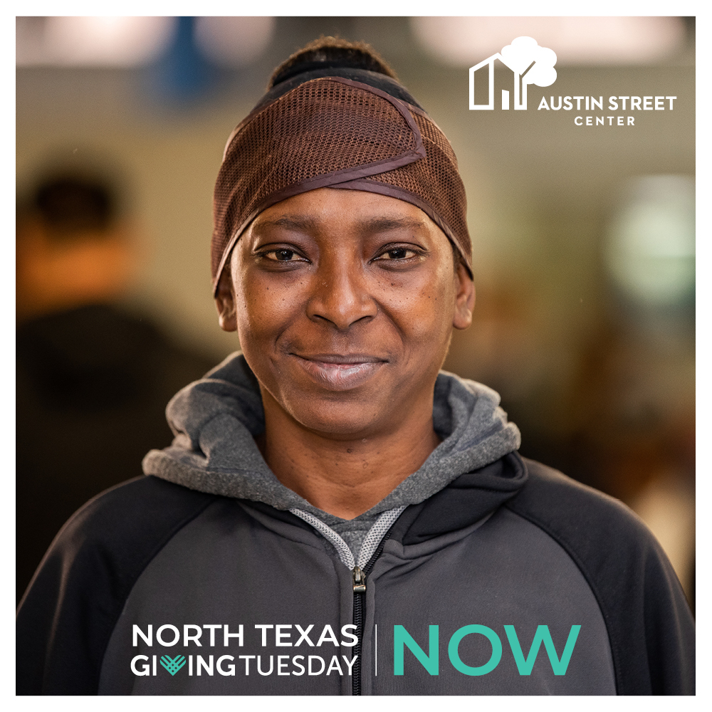 Support Austin Street Center on "North Texas Giving Tuesday Now" on May ...