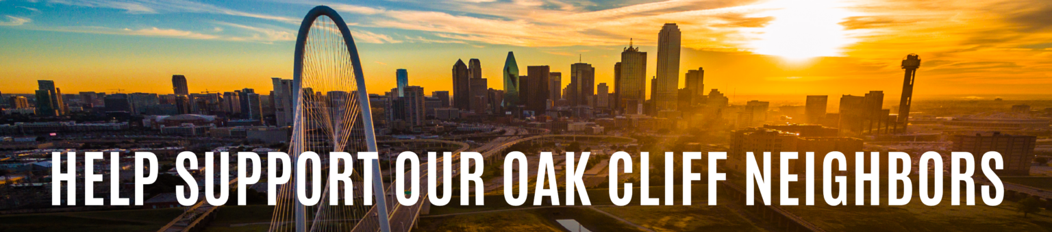 Support Oak Cliff Neighbors - Austin Street Center